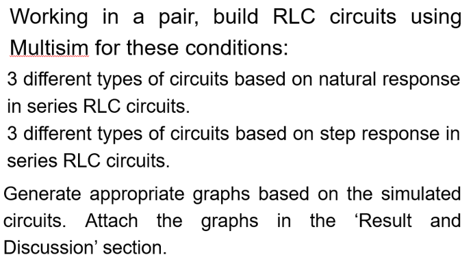 Solved Working in a pair, build RLC circuits using Multisim | Chegg.com