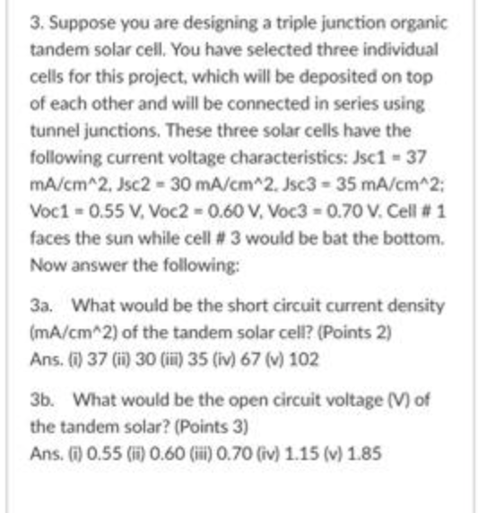 Solved 3. Suppose you are designing a triple junction | Chegg.com