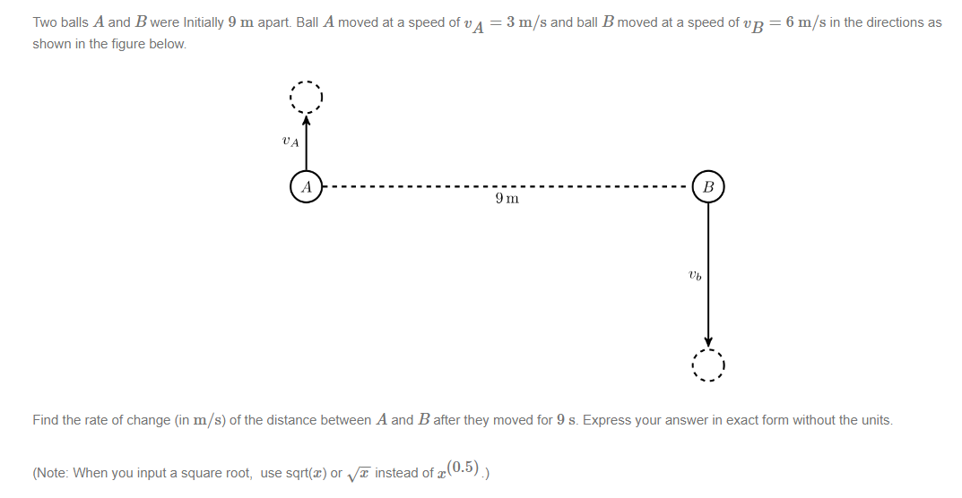 Solved Two balls A and B were Initially 9 m apart. Ball A | Chegg.com