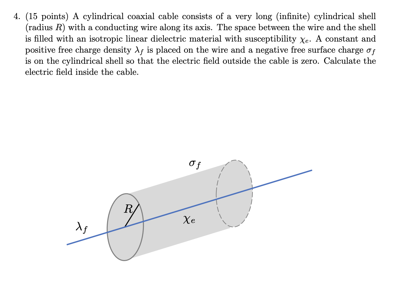 Solved 4. (15 points) A cylindrical coaxial cable consists | Chegg.com