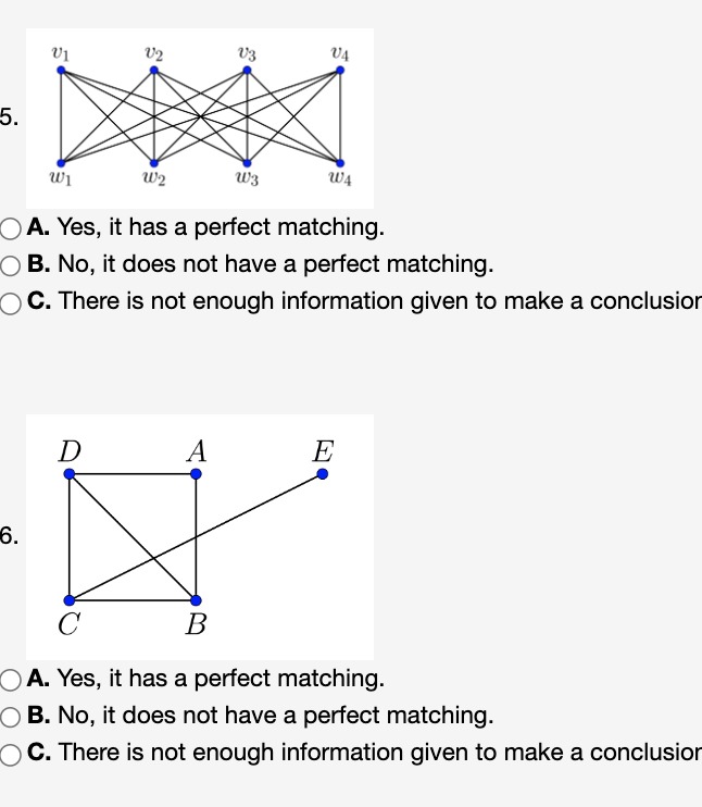 Solved A. Yes, it has a perfect matching. B. No, it does not | Chegg.com