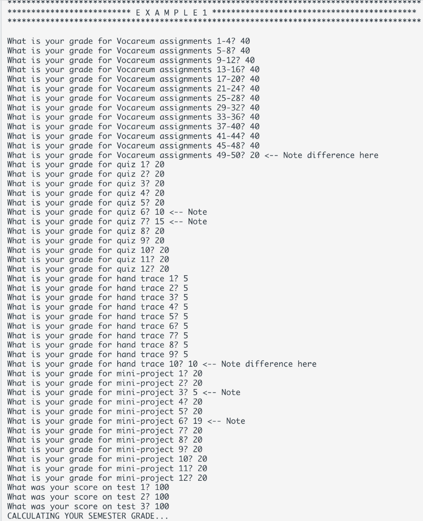 Solved Write a program to calculate a semester grade in | Chegg.com