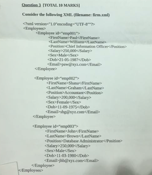 (Solved) : Question 3 Itotal 10 Marks Consider Following Xmil Gilename ... (Solved) : Question 3 Itotal 10 Marks Consider Following Xmil Gilename ...