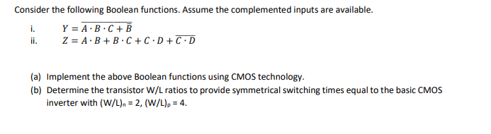 Solved Consider the following Boolean functions. Assume the | Chegg.com