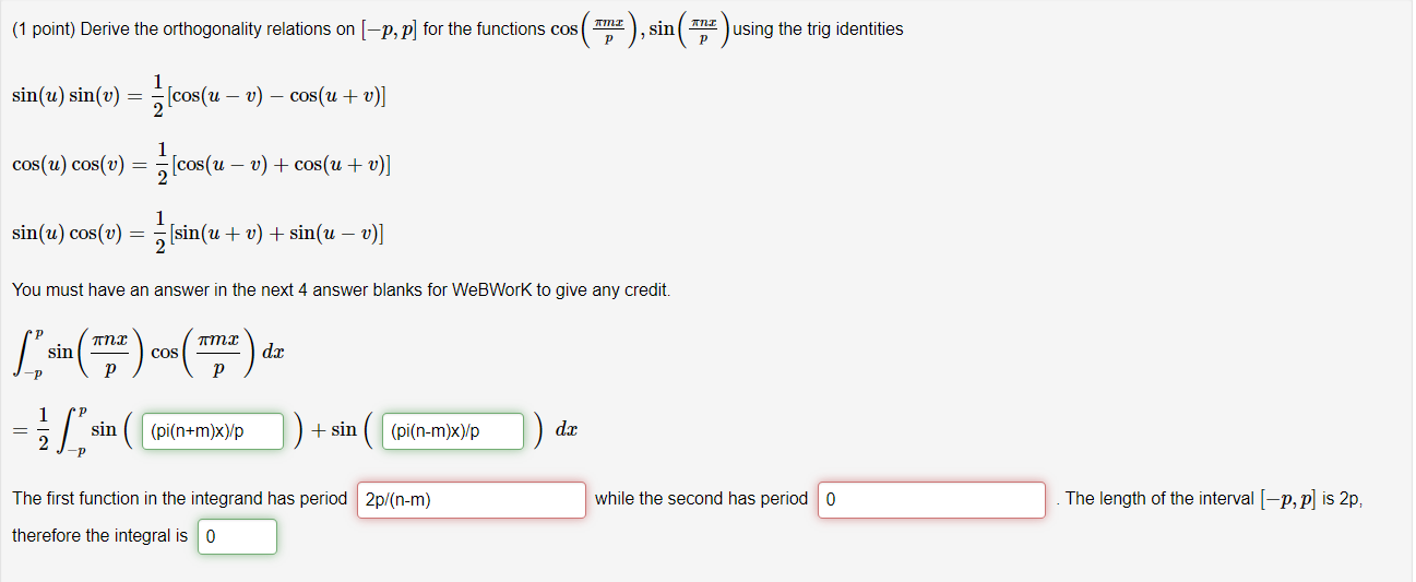 Solved מות (1 point) Derive the orthogonality relations on | Chegg.com