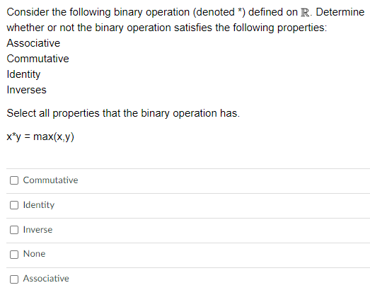 Solved Consider the following binary operation (denoted *) | Chegg.com