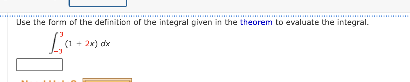 Solved Use the form of the definition of the integral given | Chegg.com