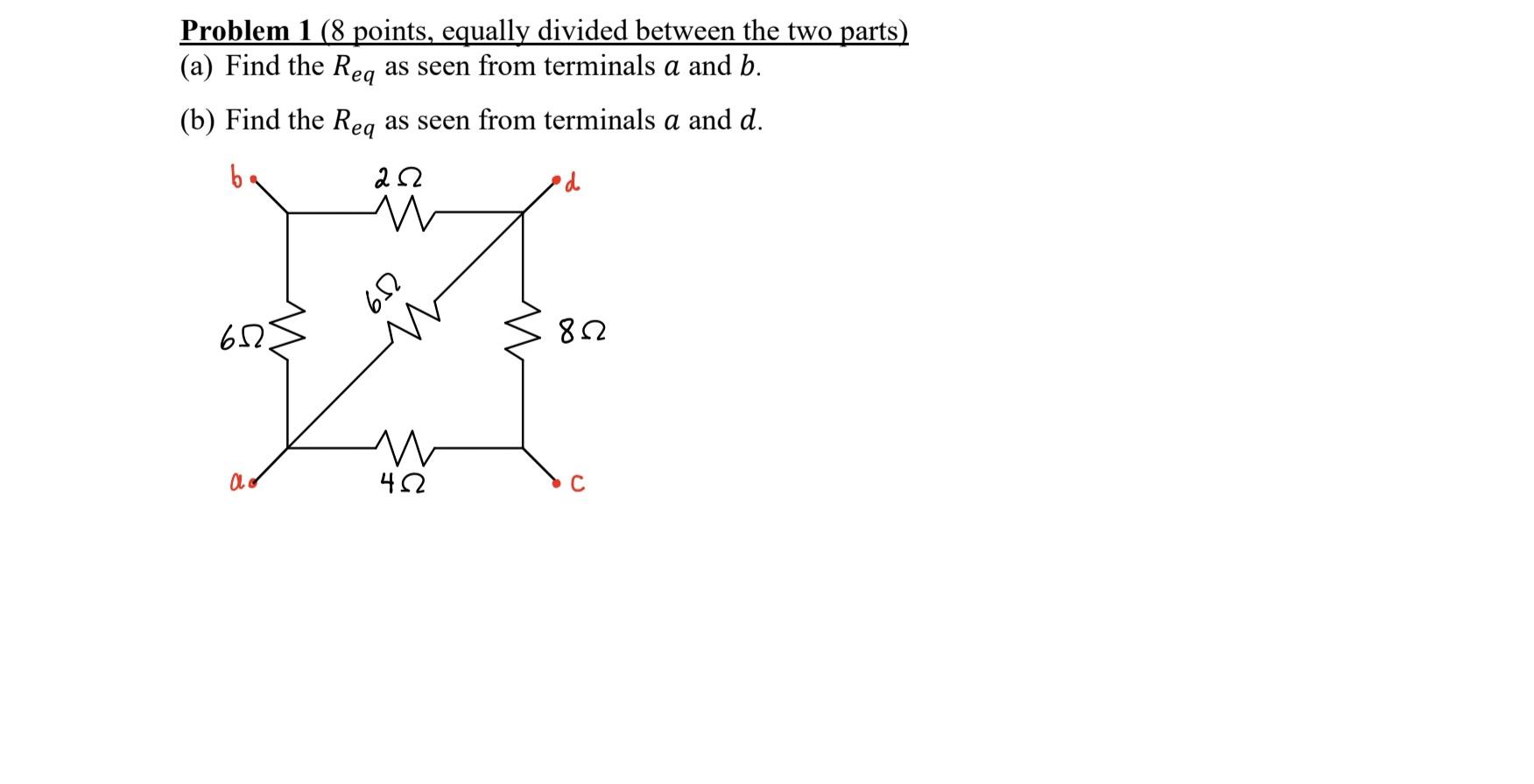 Solved Problem 1 (8 points, equally divided between the two | Chegg.com Solved Problem 1 (8 points, equally divided between the two | Chegg.com