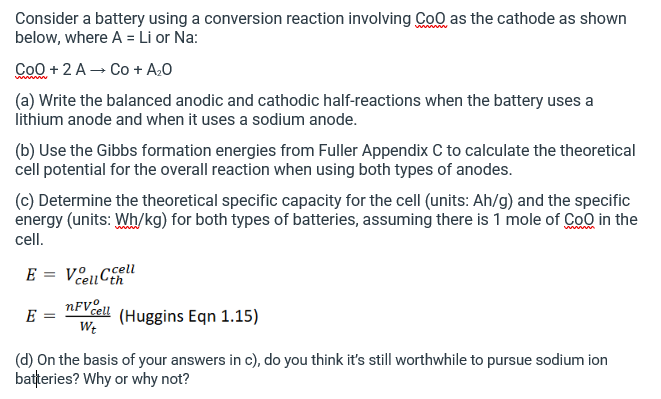 Solved Consider a battery using a conversion reaction | Chegg.com