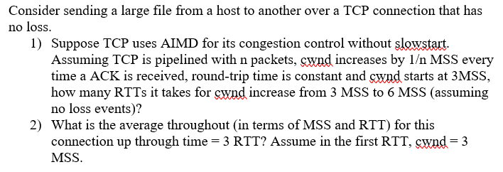 Solved Consider sending a large file from a host to another | Chegg.com