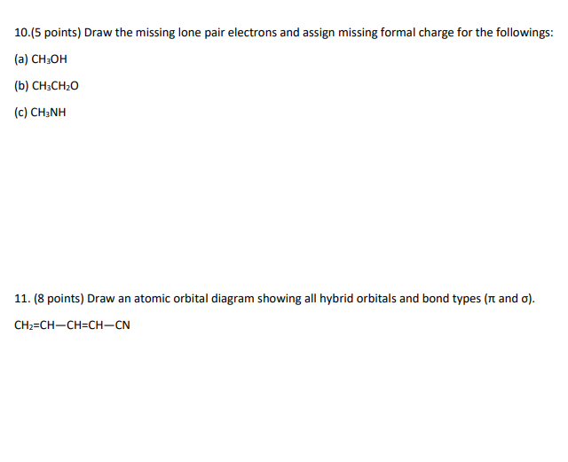 Solved 10.(5 points) Draw the missing lone pair electrons | Chegg.com