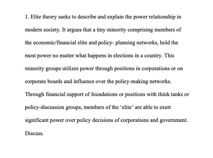 Solved 1. Elite theory seeks to describe and explain the | Chegg.com
