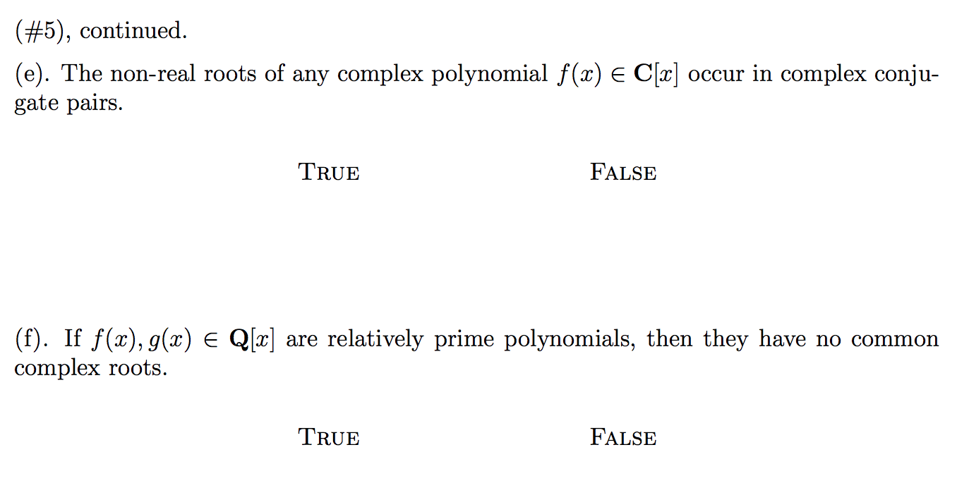Solved (#5), continued. (e). The non-real roots of any | Chegg.com
