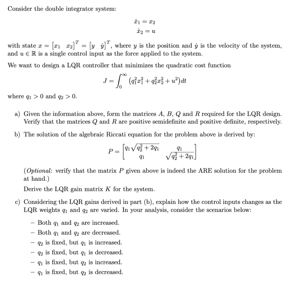 Solved Consider the double integrator system: ̇x1 = x2 ̇x2 = | Chegg.com
