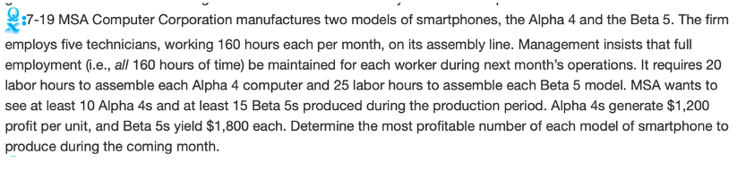 Solved :7-19 MSA Computer Corporation manufactures two | Chegg.com