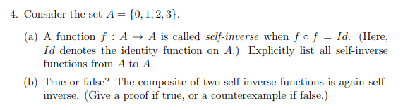 Solved 4. Consider the set A = {0,1,2,3}. (a) A function f : | Chegg.com
