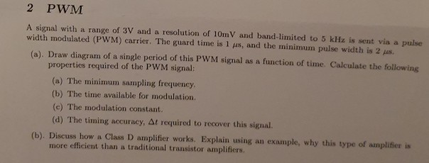 Solved 2 PWM A signal with a range of 3V and a resolution of | Chegg.com