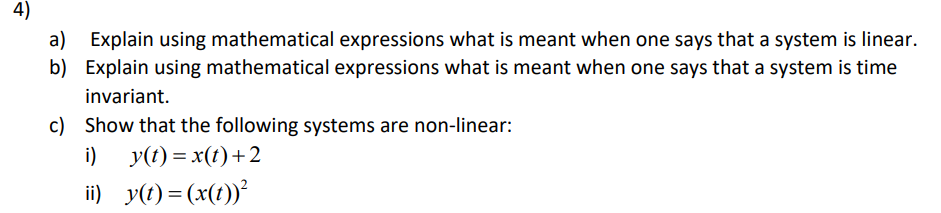 Solved a) Explain using mathematical expressions what is | Chegg.com