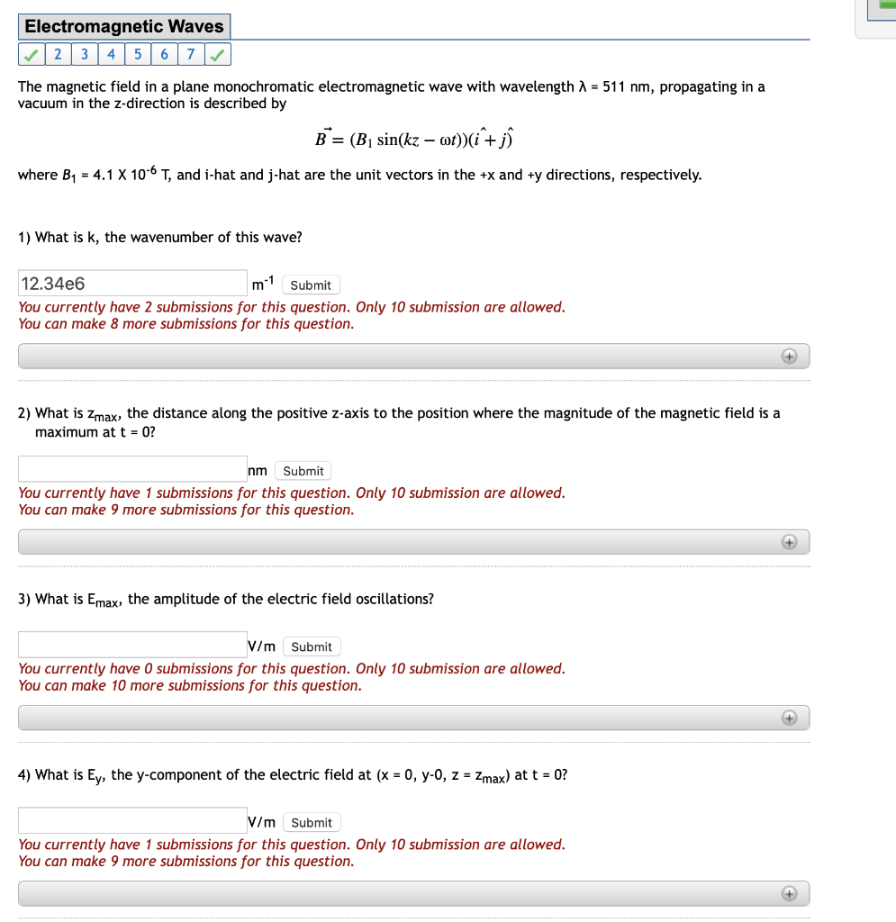 Solved Electromagnetic Waves 2 3 4 5 6 7 The magnetic field | Chegg.com