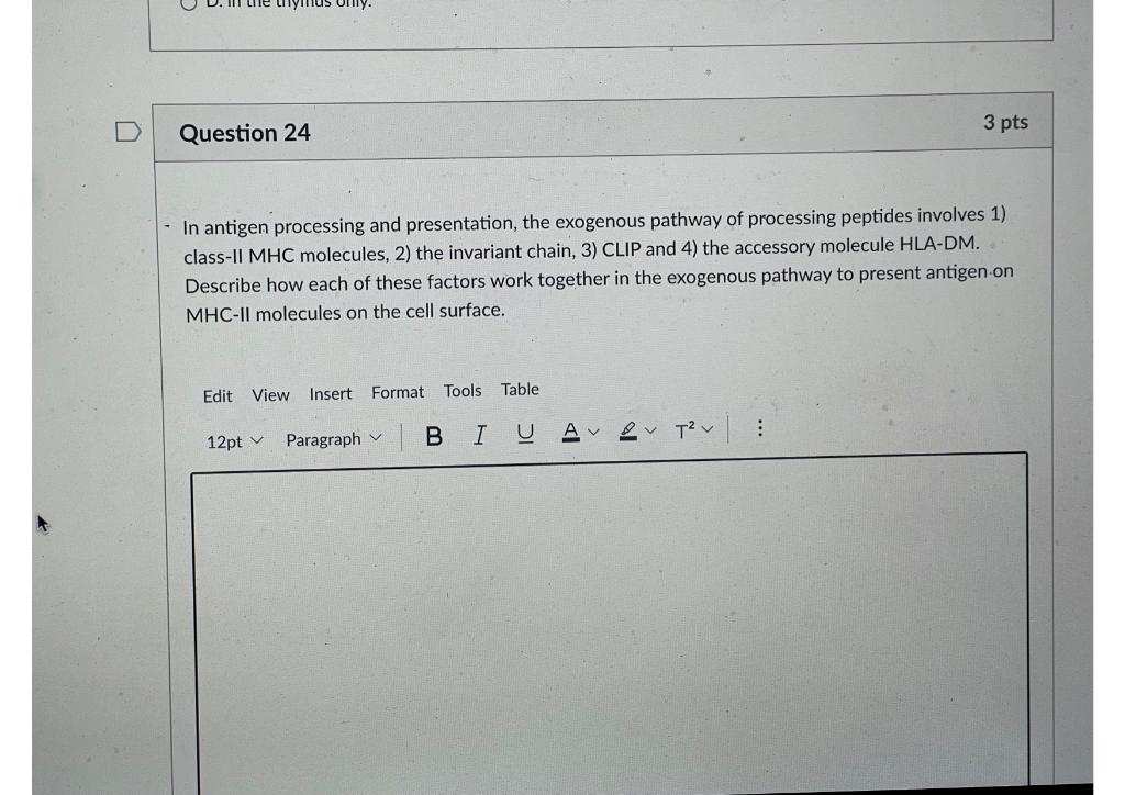 Solved In antigen processing and presentation, the exogenous | Chegg.com
