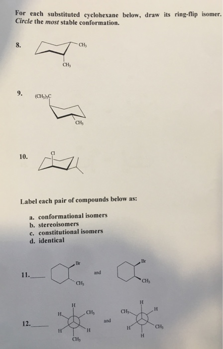 Solved For each substituted cyclohexane below, draw its | Chegg.com
