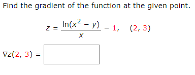 Solved Find the gradient of the function at the given point. | Chegg.com