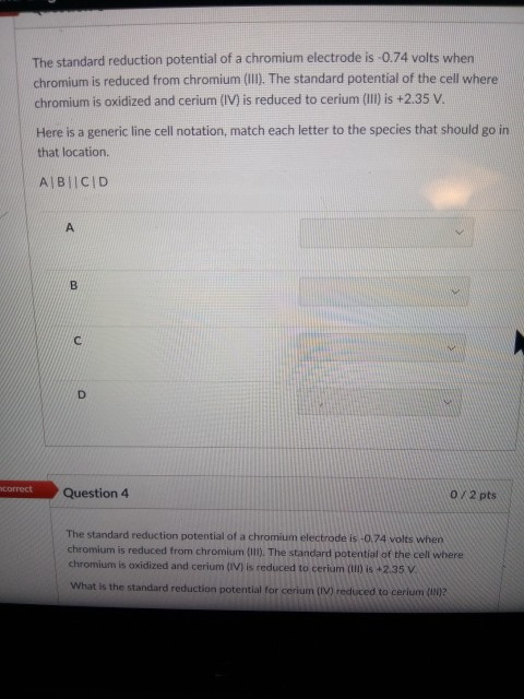 Solved The standard reduction potential of a chromium | Chegg.com