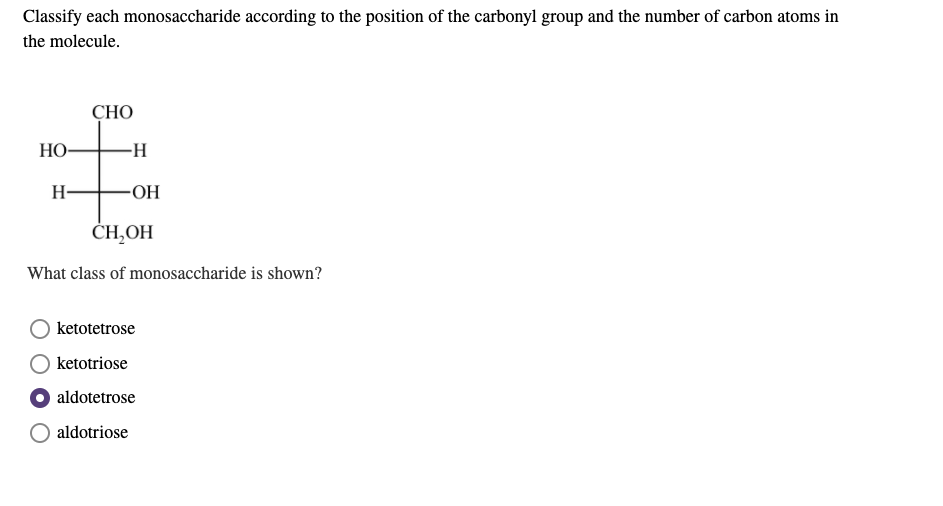Solved Classify each monosaccharide according to the | Chegg.com