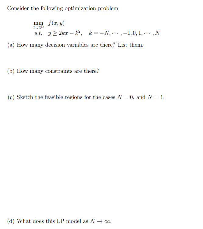 Solved Consider the following optimization problem. minx,y∈R | Chegg.com