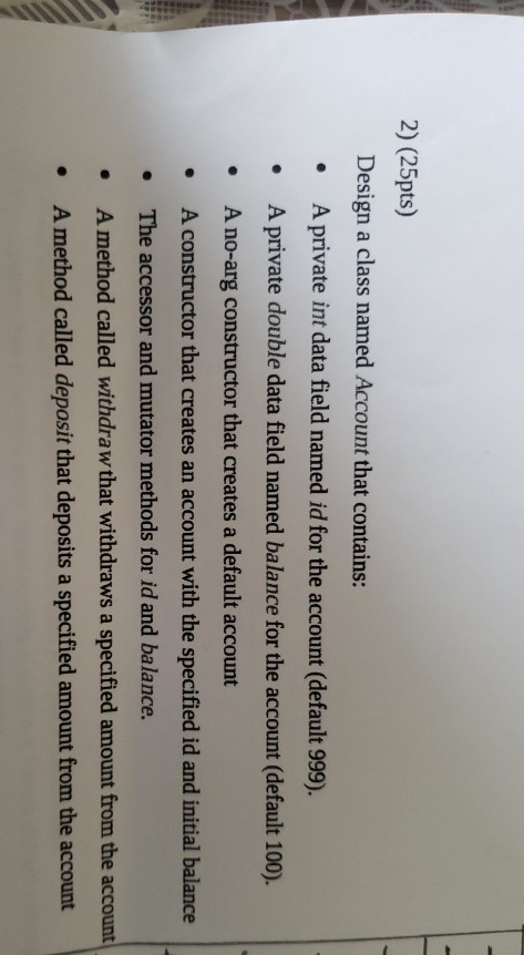 Solved 2) (25pts) Design a class named Account that | Chegg.com