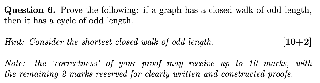 Solved Question 6. Prove the following: if a graph has a | Chegg.com