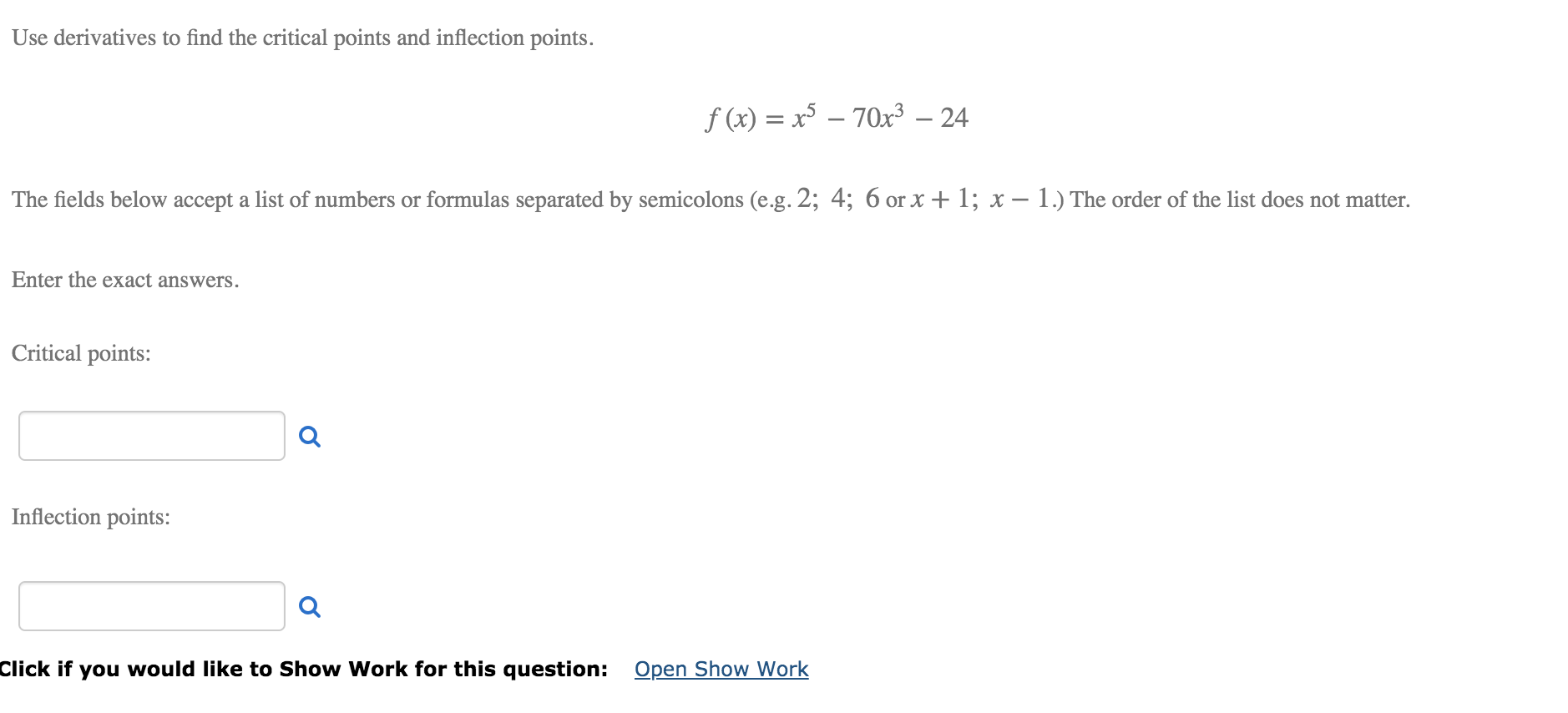 Solved Use derivatives to find the critical points and | Chegg.com