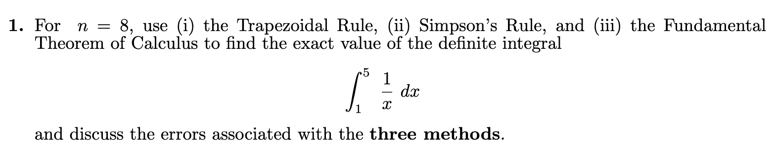 Solved 1. For n=8, use (i) the Trapezoidal Rule, (ii) | Chegg.com