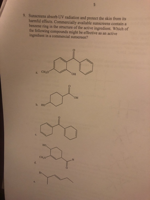 Solved 9. Sunscreens absorb UV radiation and protect the | Chegg.com