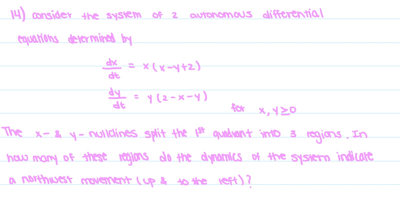 Solved 14) consider the system of 2 autonomous differential | Chegg.com
