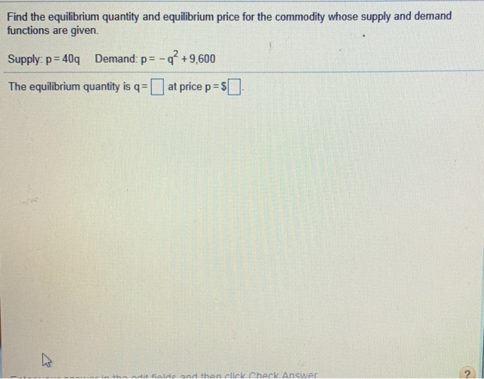 Solved Find the equilibrium quantity and equilibrium price | Chegg.com