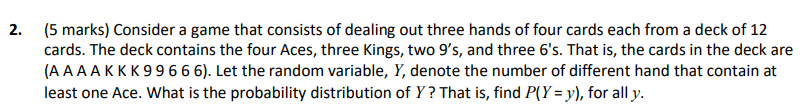 Solved 2. (5 ﻿marks) ﻿Consider a game that consists of | Chegg.com