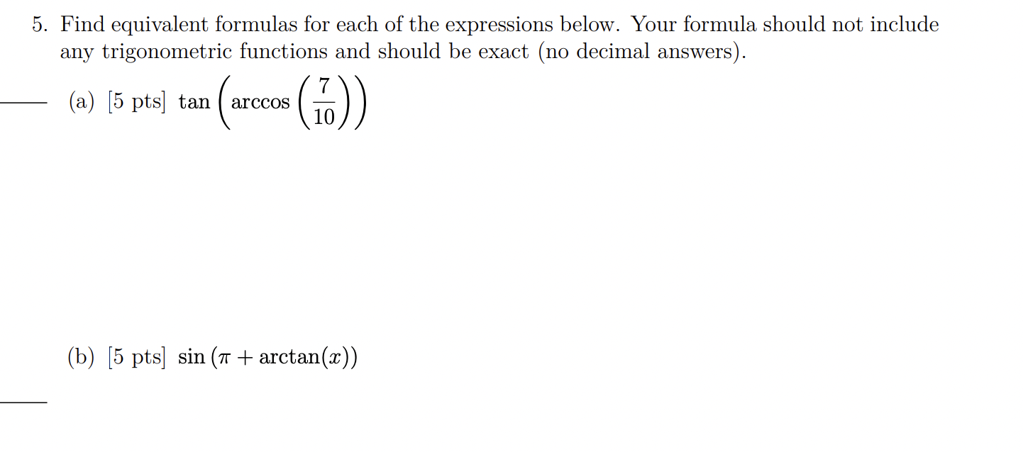 Solved 5. Find equivalent formulas for each of the | Chegg.com