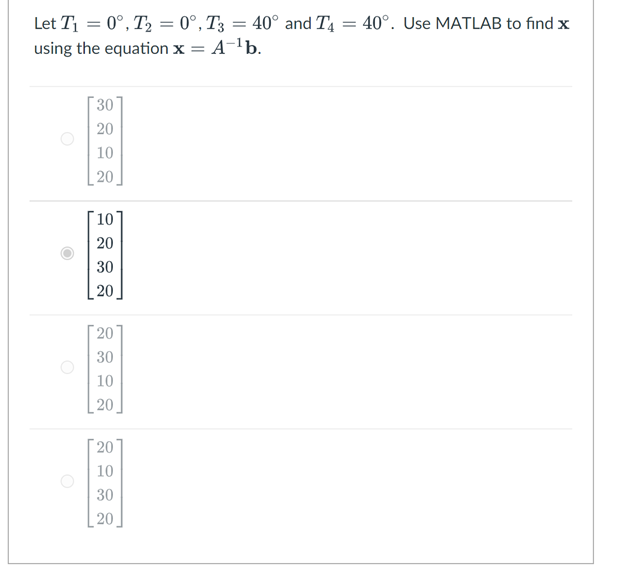 Let T1=0∘, T2=0∘, T3=0∘ and T4=0∘. Use MATLAB to | Chegg.com