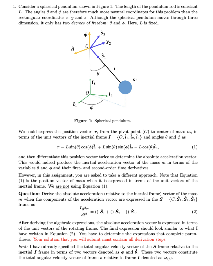 1. Consider a spherical pendulum shown in Figure 1. | Chegg.com