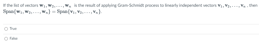 Solved If the list of vectors W1, W2,...,Wn is the result of | Chegg.com
