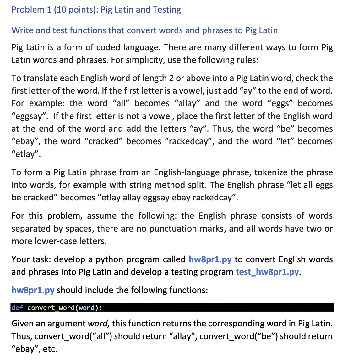 Solved Problem 1 (10 points): Pig Latin and Testing Write | Chegg.com