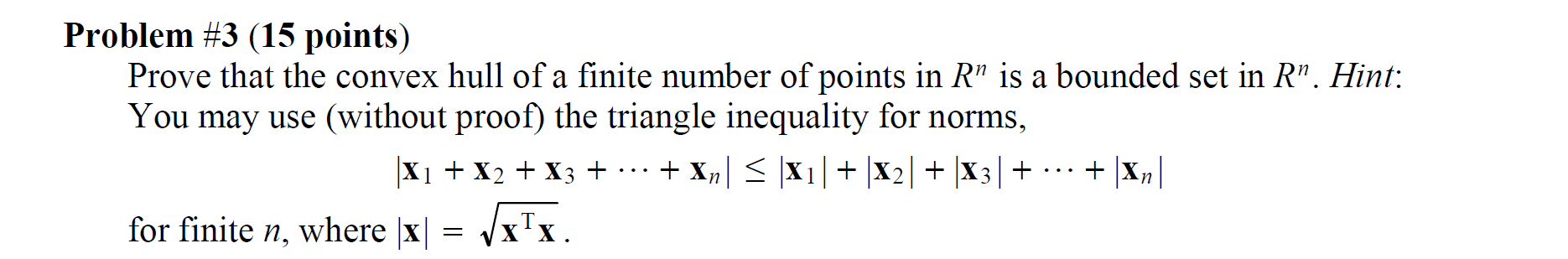 Solved roblem #3 (15 points) Prove that the convex hull of a | Chegg.com
