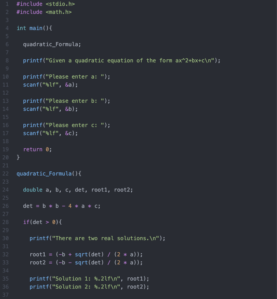 Solved printf("There are no real solutions. \n");CRASHED for | Chegg.com