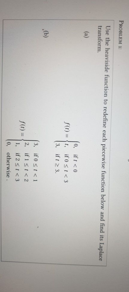 Solved PROBLEM 1: Use the heaviside function to redefine | Chegg.com