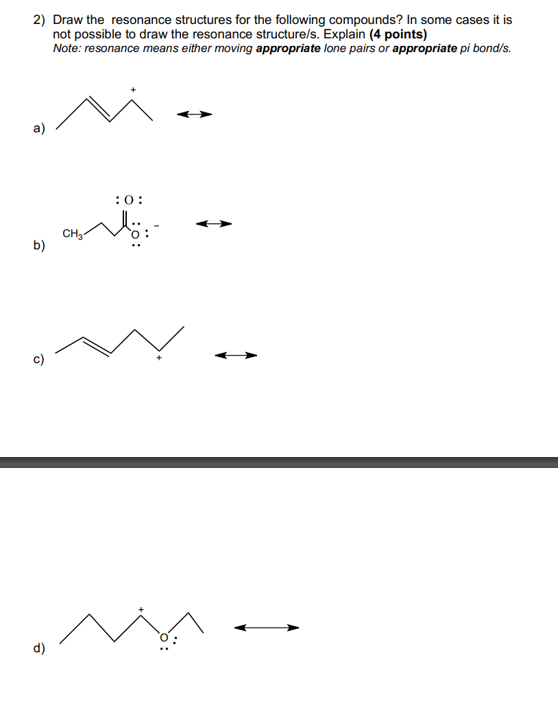 Solved 2) Draw the resonance structures for the following | Chegg.com