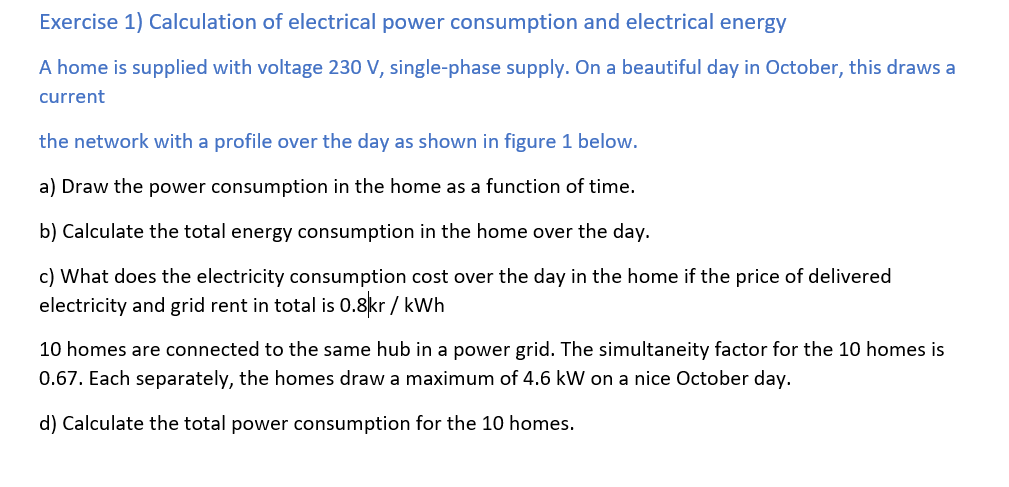 Exercise 1) Calculation of electrical power | Chegg.com