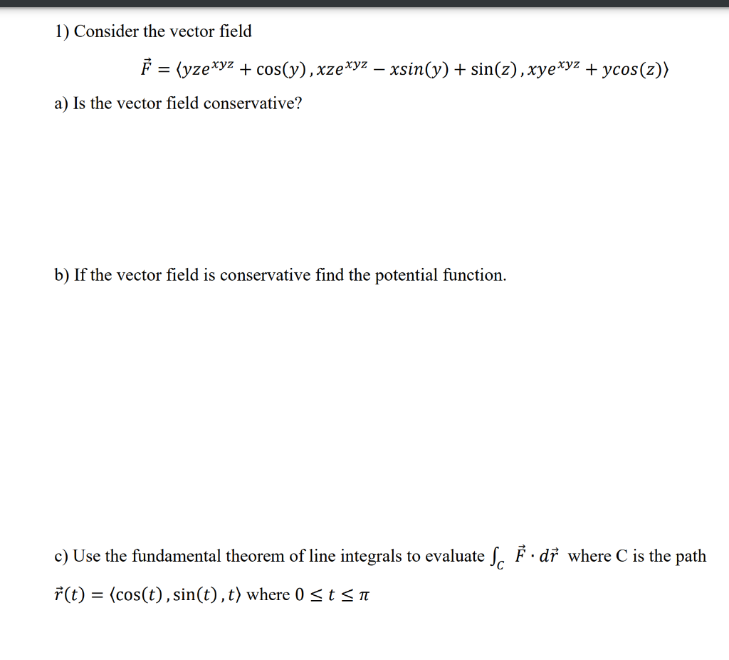 Solved 1) Consider the vector field | Chegg.com