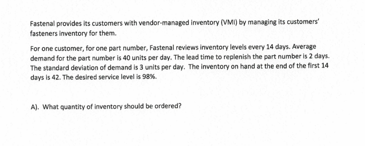 Solved Fastenal provides its customers with vendor-managed | Chegg.com