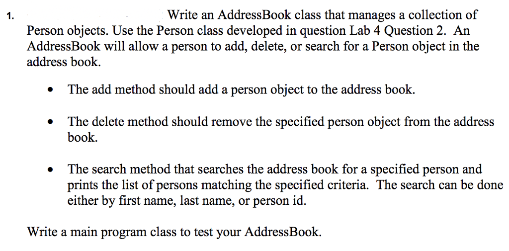 1. Write an AddressBook class that manages a | Chegg.com